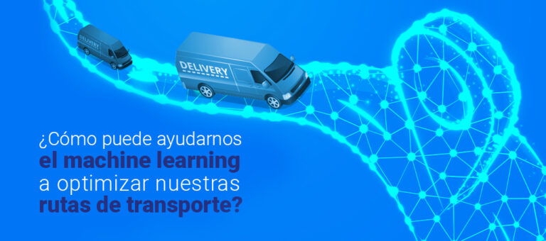 Machine Learning para optimizar nuestras rutas de transporte | Satrack ...