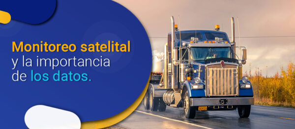 Monitoreo satelital y la importancia de los datos